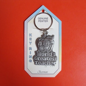1995 / World's Greatest Teacher / Sherman / Key Ring / Genuine Pewter ...