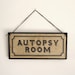 Autopsy Room Halloween Morgue Haunted House Sign, Creepy Asylum Photo ...