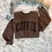 Coffee Weather Sweatshirt Coffee Lover Crewneck Autumn Woman Shirt ...