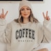 Coffee Weather Sweatshirt Coffee Lover Crewneck Autumn Woman Shirt ...