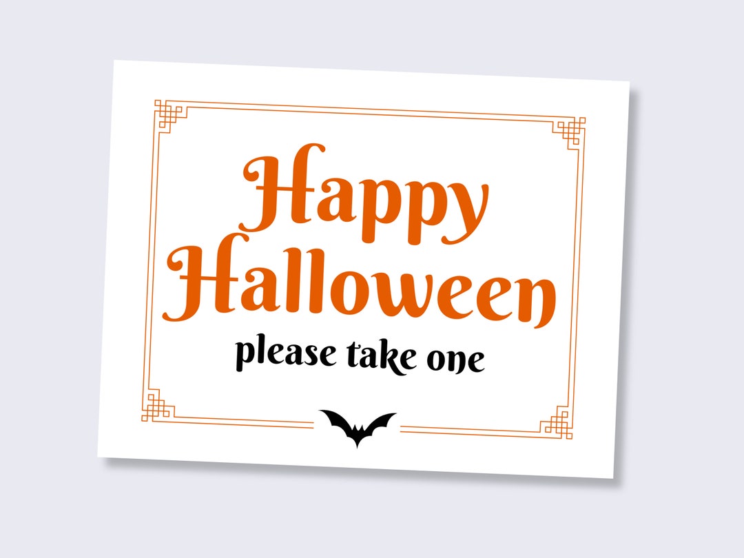 Happy Halloween, Please Take One Sign, Halloween Candy Sign for Front ...