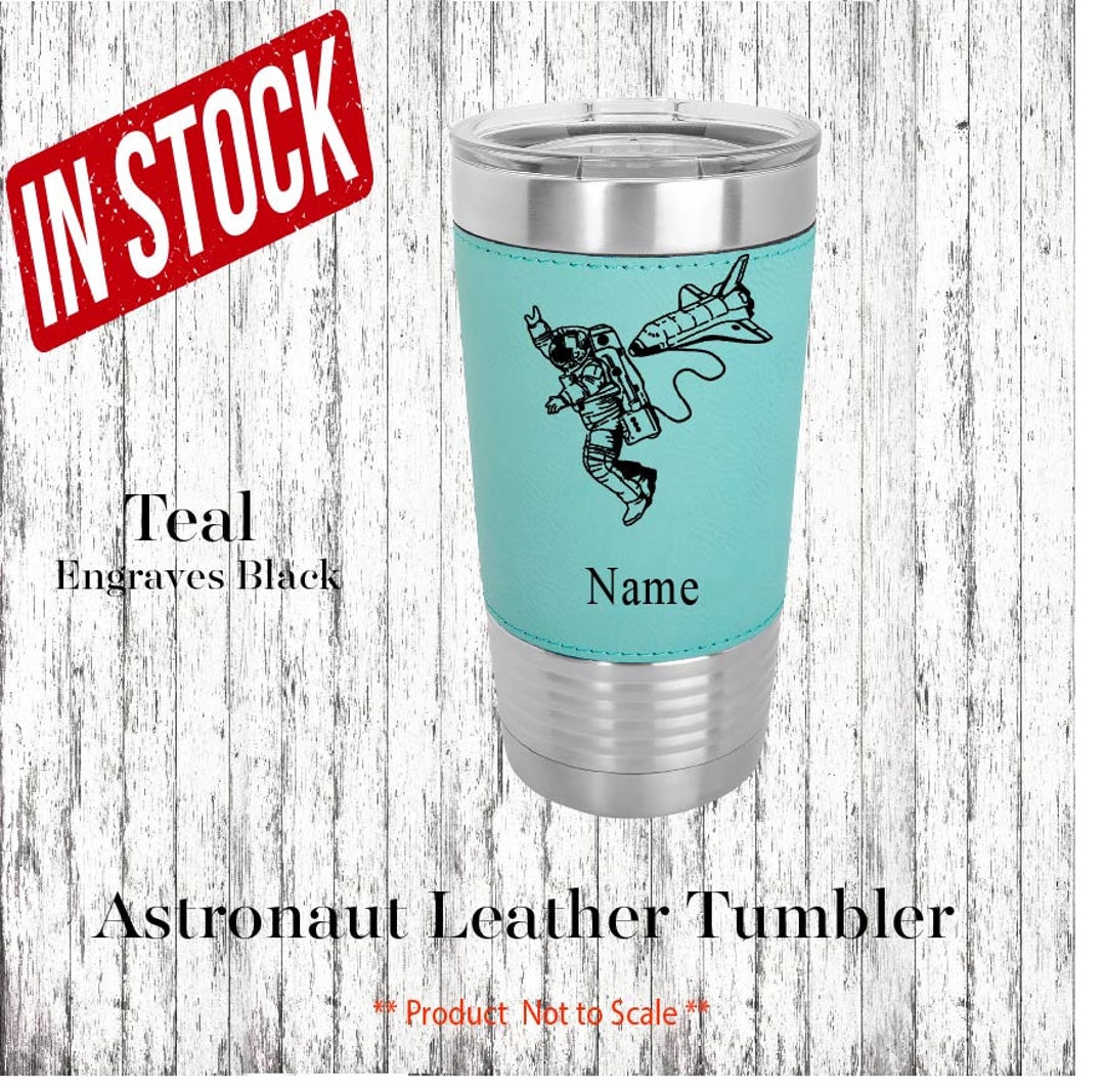 Astronaut Personalized Leather Insulated Tumbler, Astronaut Graduation ...