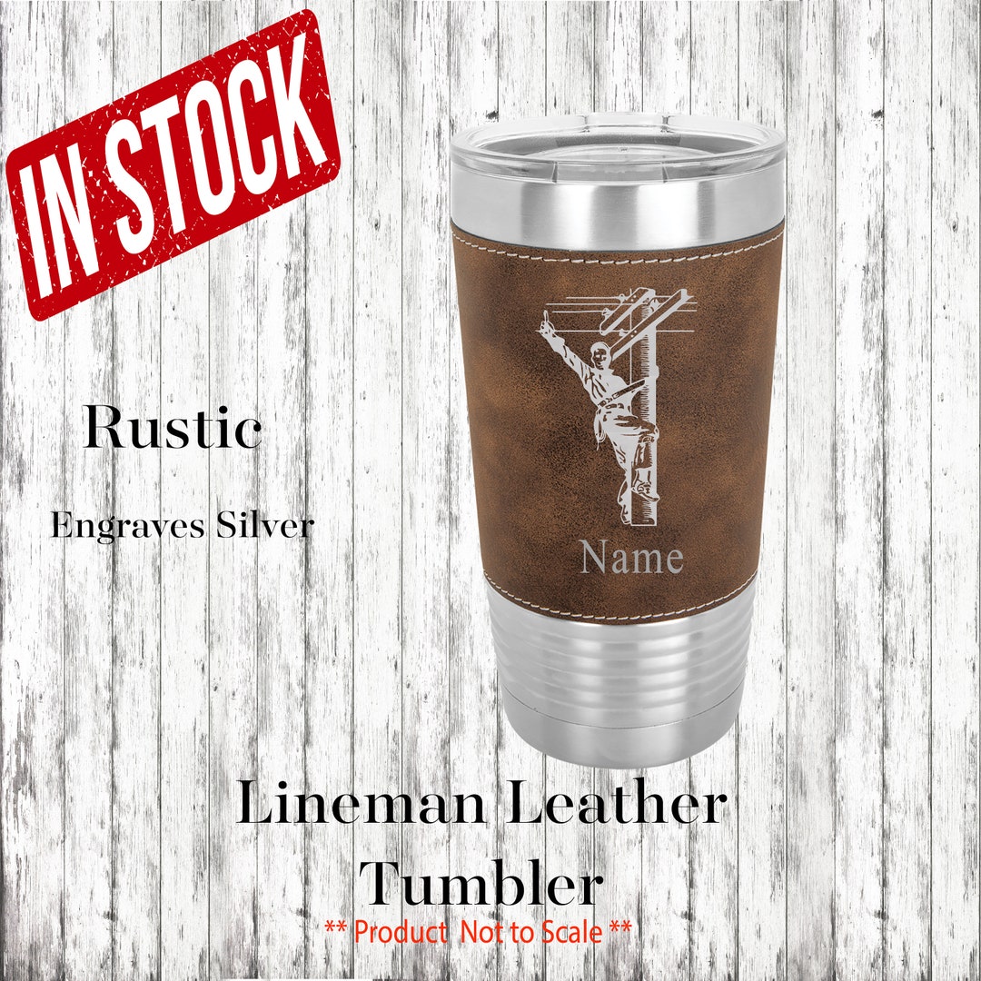 Lineman Personalized Leather Insulated Tumbler, Lineman Graduation Gift ...