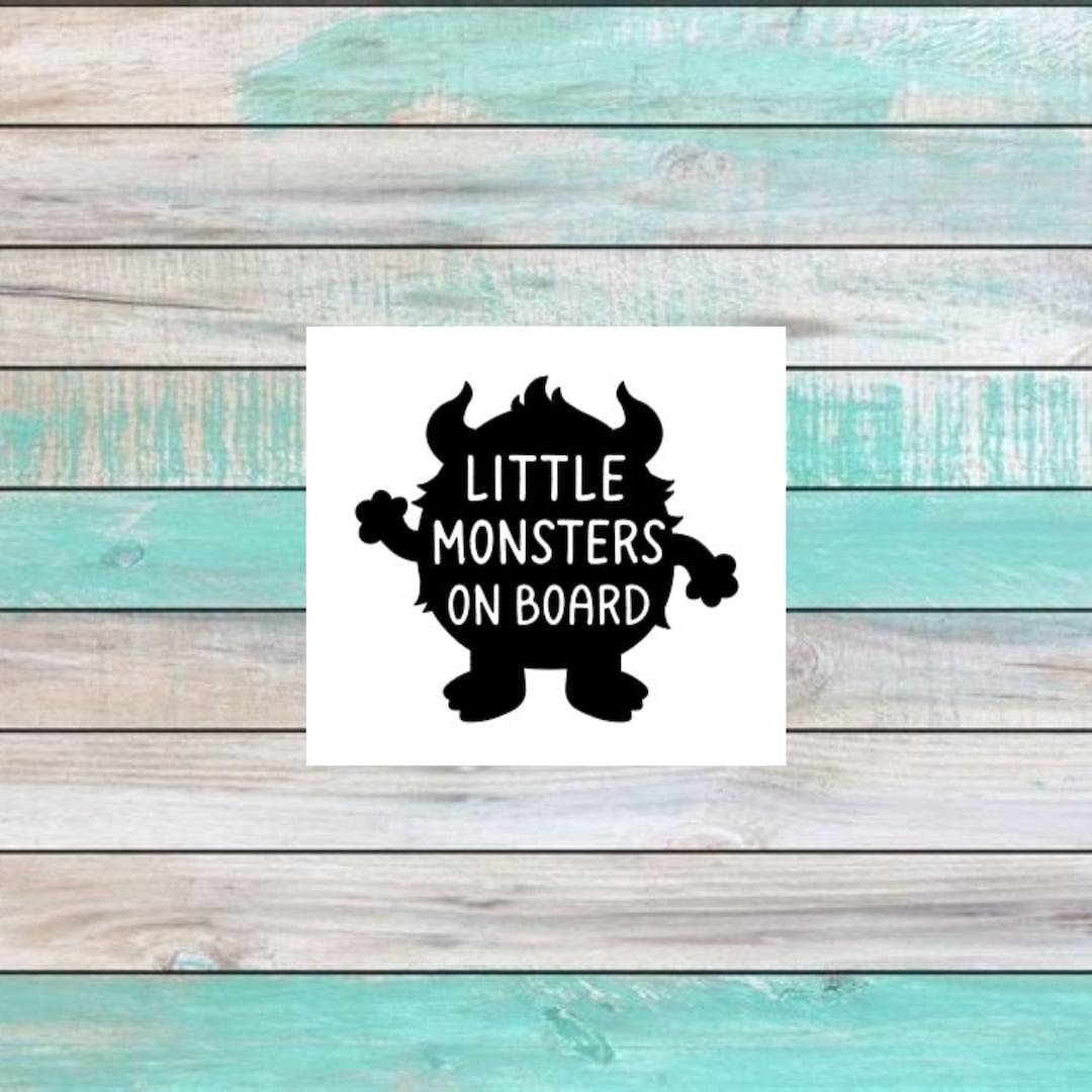 Little Monsters on Board Decal/funny Car Decal/baby on Board Decal/kids ...