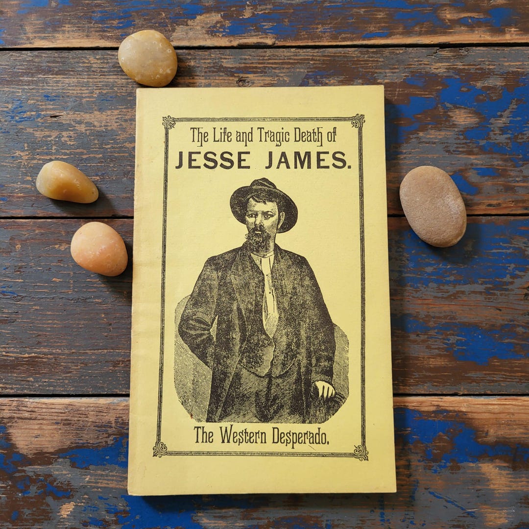 The Life and Tragic Death of Jesse James. the Western Desperado ...