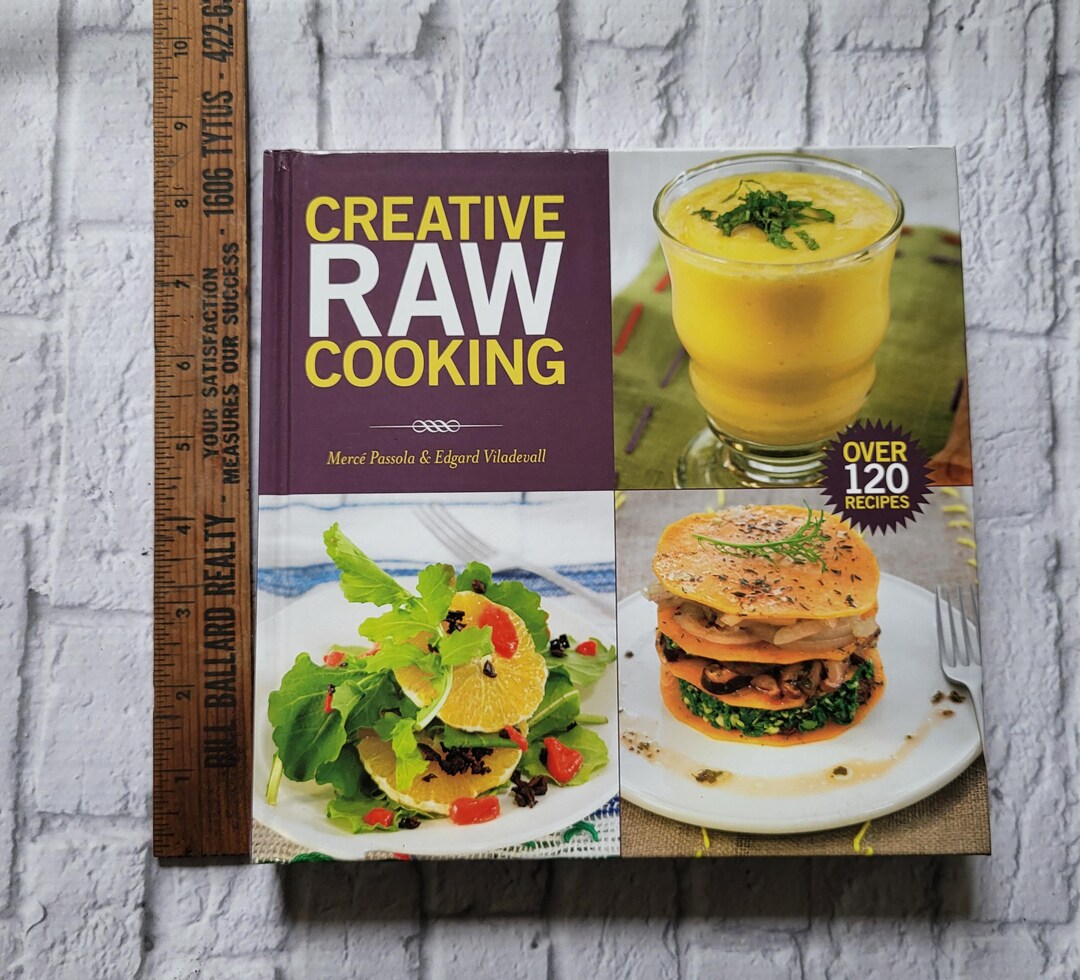 Creative RAW Cooking. Recipe Book. Excellent Condition. 223 Pages ...