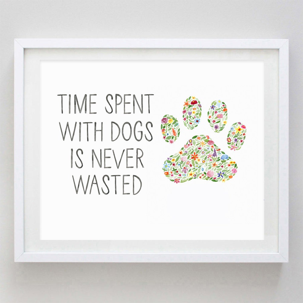 Dog Quote Floral Watercolor Art Print - Dog Gift - Dog Breed - Puppy ...