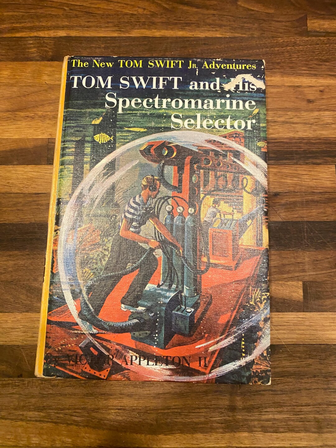 The New Tom Swift Jr. Adventures, "tom SWIFT and His Spectromarine Selector", Victor Appleton II ...