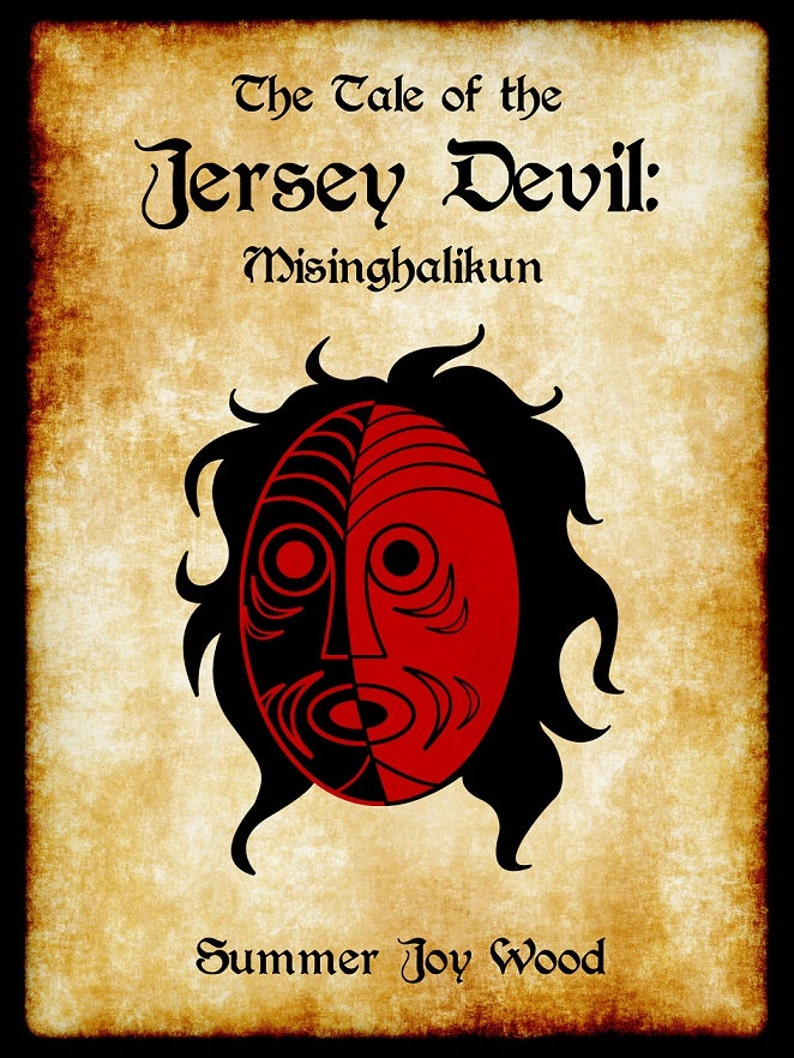 The Tale of the Jersey Devil: Misinghalikun by Summer Joy Wood - Gothic ...