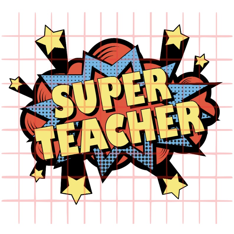 Super Teacher Svg Super Teacher Png Teacher Appreciation - Etsy