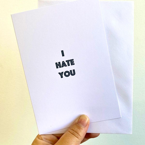 I Hate You Birthday Card - Etsy UK