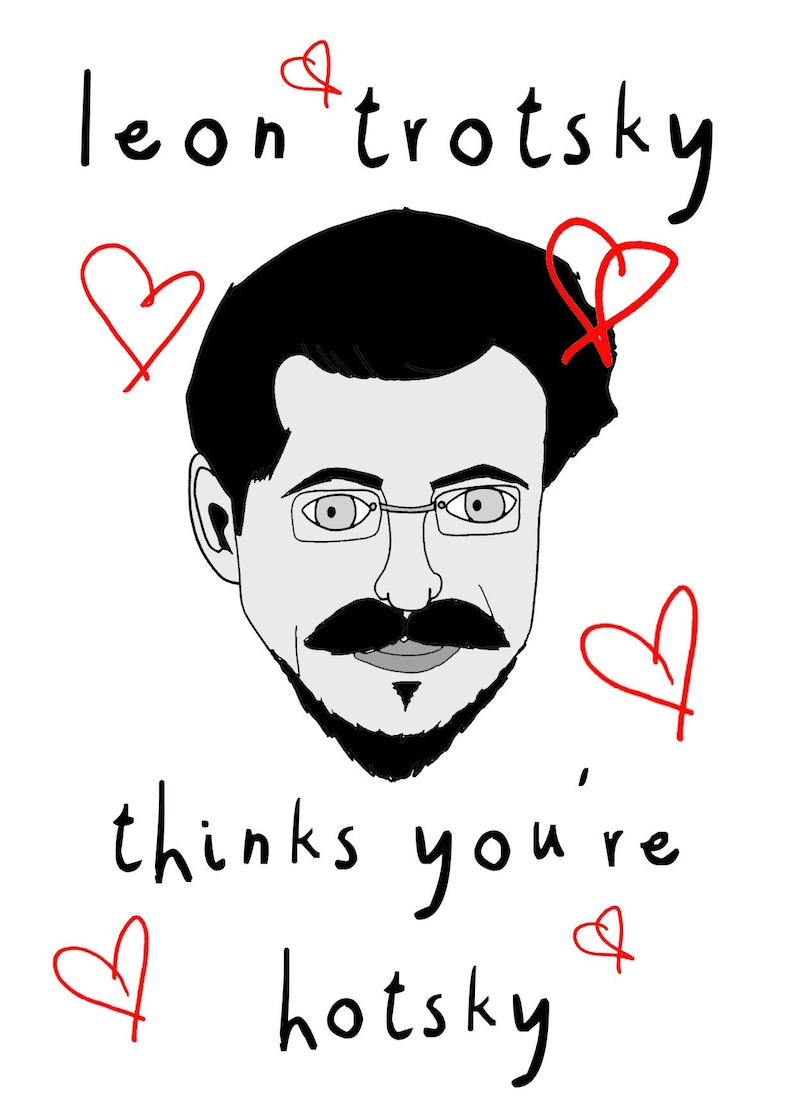 Leon Trotsky Thinks You're Hotsky Greeting Card - Etsy