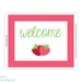INSTANT DOWNLOAD, Strawberry Party, Printable Sign, Welcome Sign - Etsy