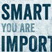 Inspirational Print You Are Smart, Kind, Important Poster Geekery Gift ...