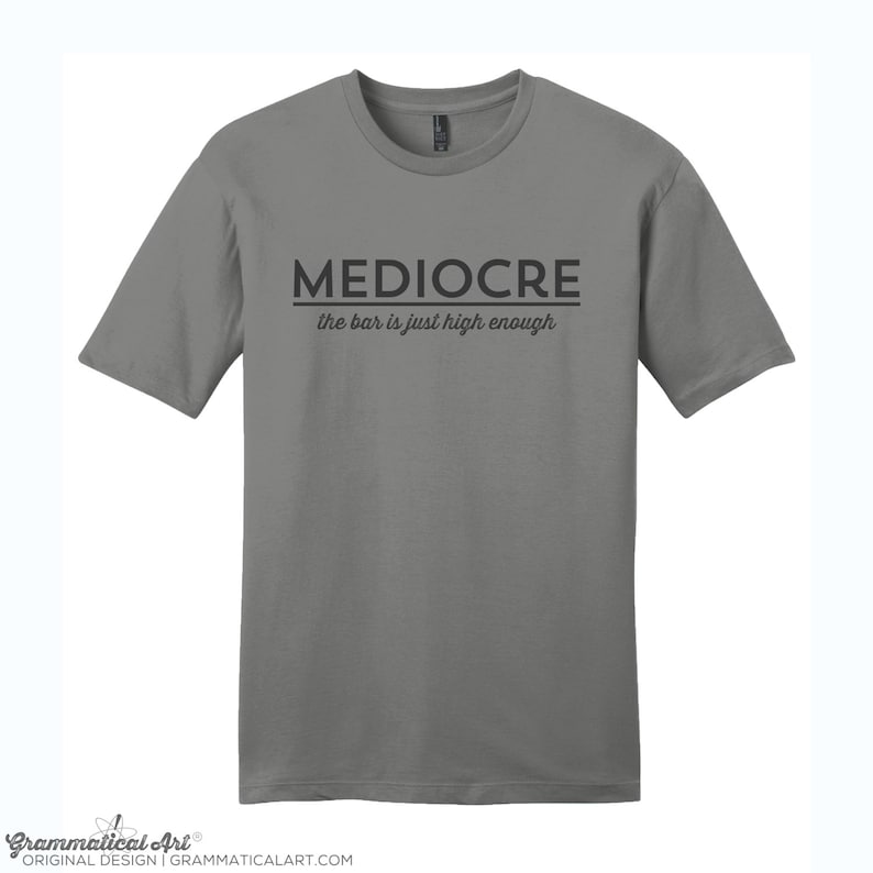 Geek Funny T-shirt Mediocre Shirt Humor Men's Shirt Gifts - Etsy