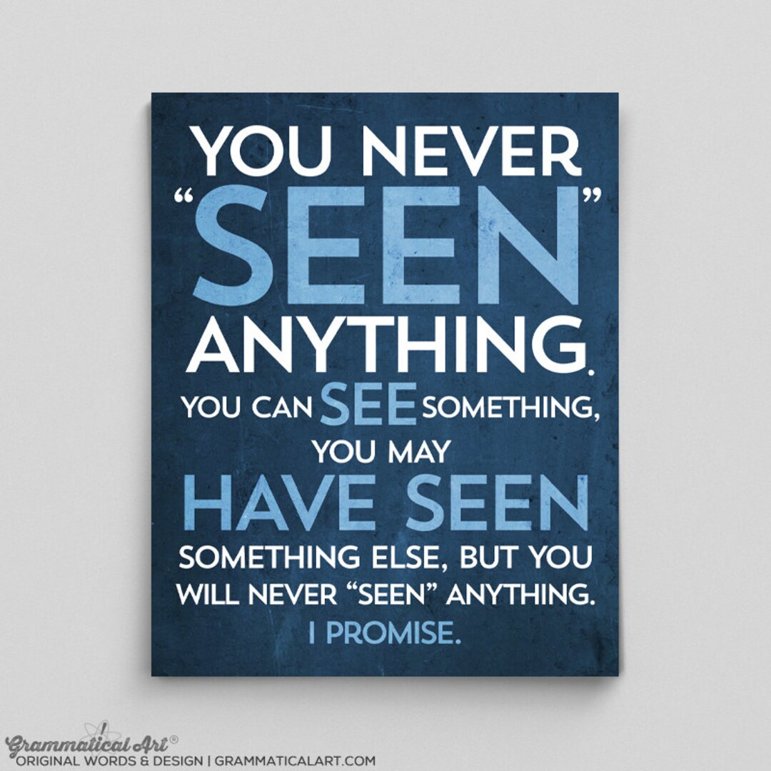 Seen Vs See Grammar English Teacher Poster Grammar Gift for Teachers ...