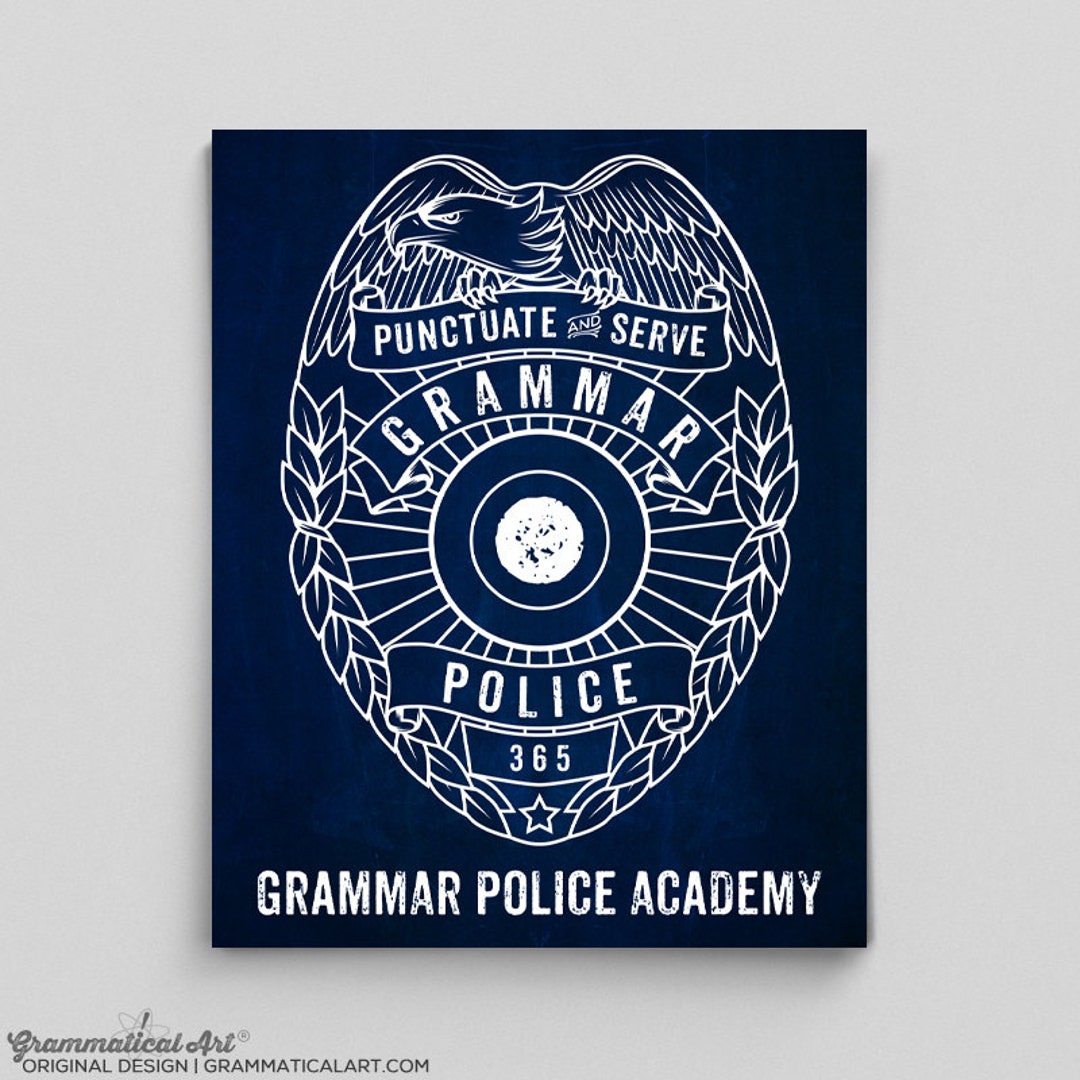 Grammar Police Poster Grammar Police Academy English Teacher Gifts for ...