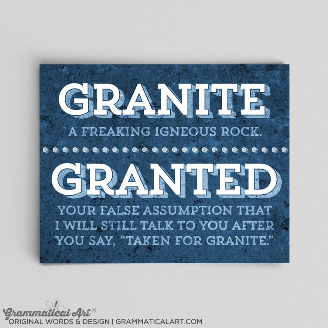 English Grammar Print Granite Granted Taken Granted Taken Granite ...