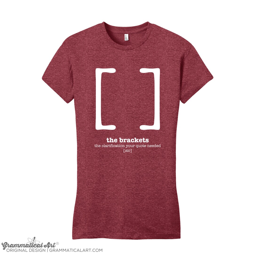 Brackets Punctuation Shirt English Teacher Women's Grammar Shirt Gifts ...