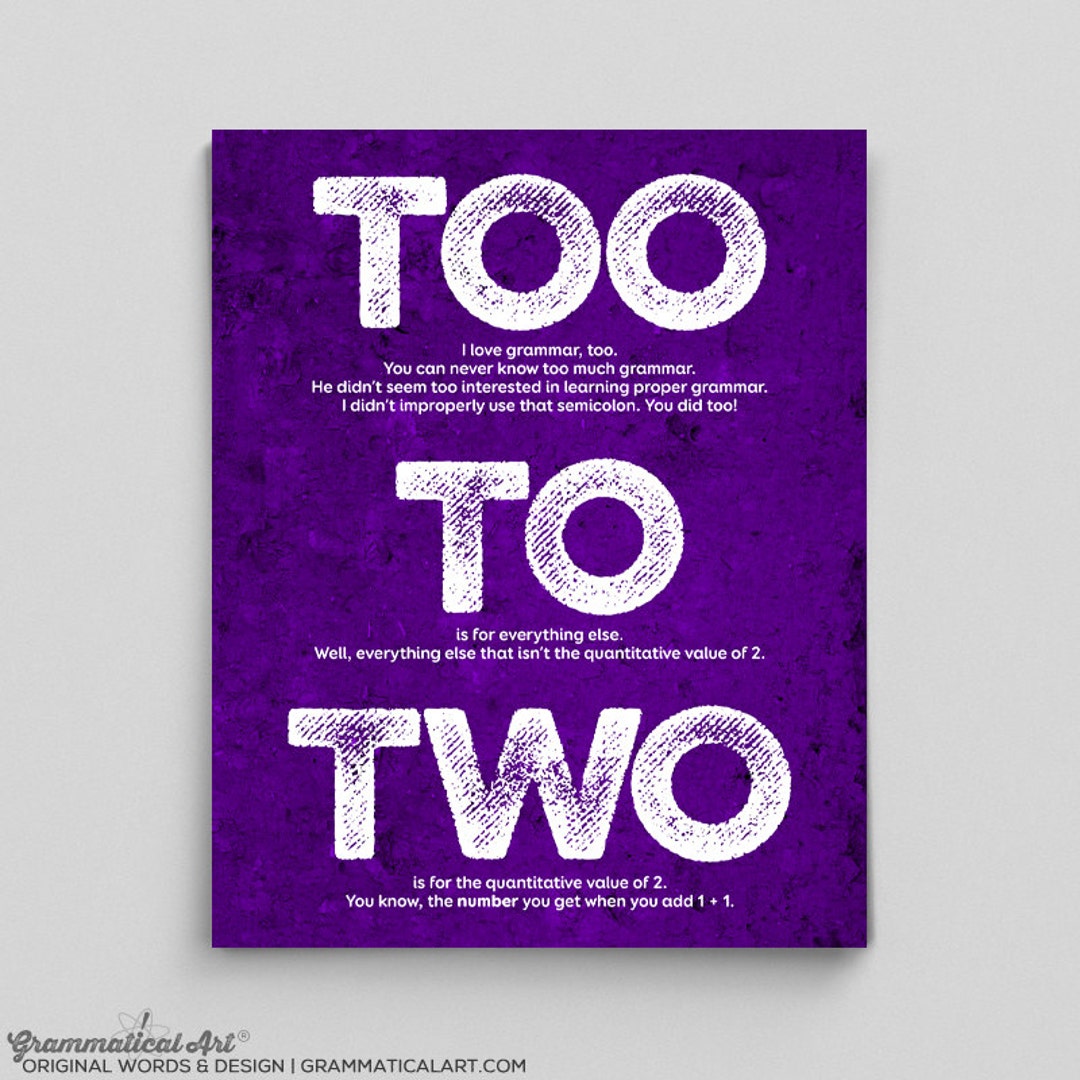 Grammar Print Too to Two Usage Definition English Print Gift Teacher ...