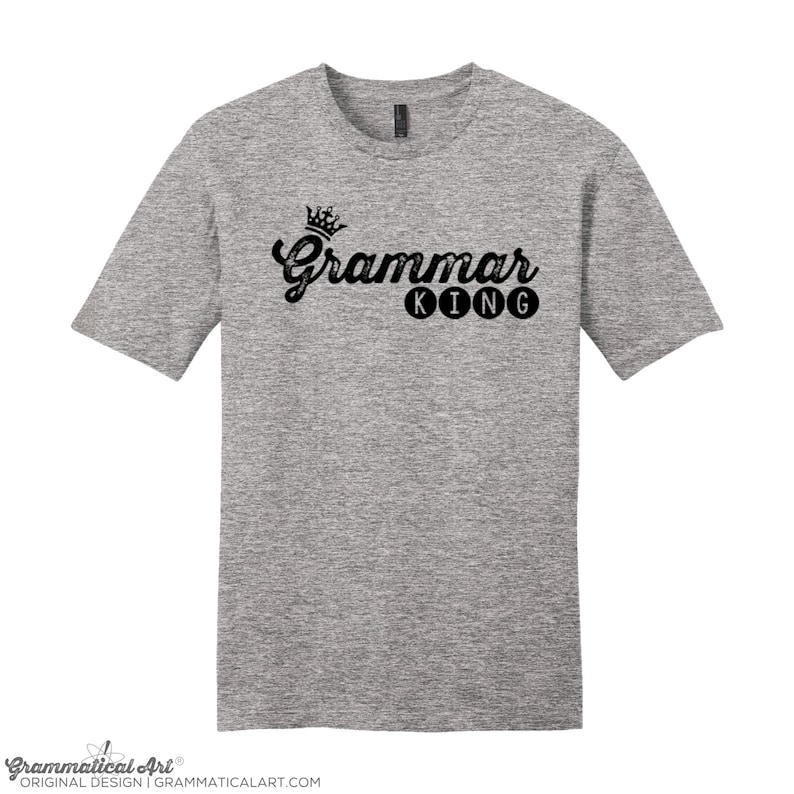 Mens Funny Grammar Shirt Grammar Police Grammar King Shirt English ...