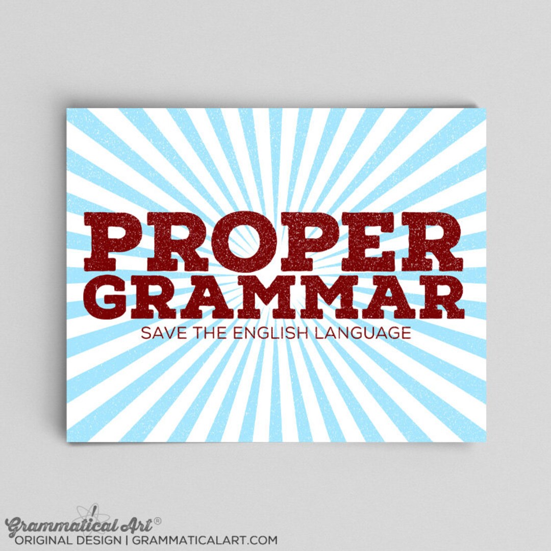 Proper Grammar Save the English Language Print English Teacher Gift for ...