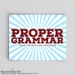 Proper Grammar Save the English Language Print English Teacher Gift for ...