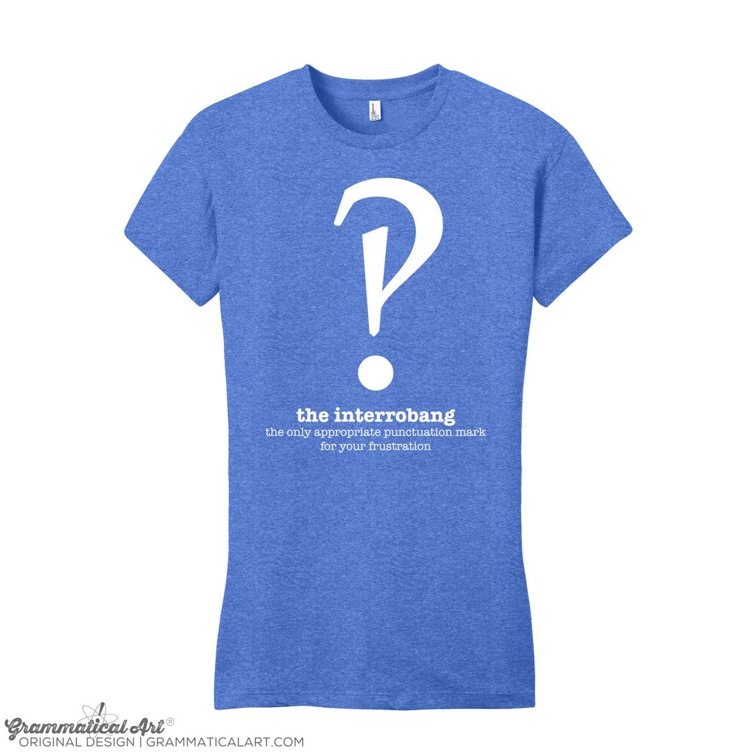 Librarian Gifts Funny Interrobang Grammar Shirt Punctuation Shirt ...