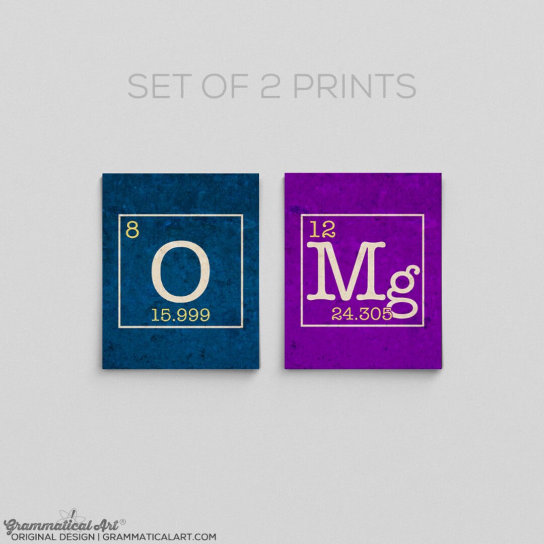 Omg Science Periodic Table Prints Chemistry Teacher Gifts for Teachers ...
