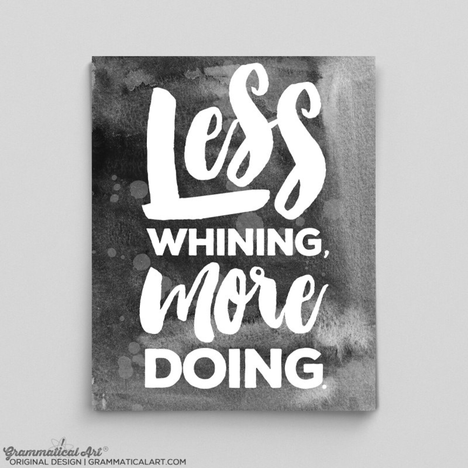 Less Whining More Doing Print Inspirational Print Typography Print ...