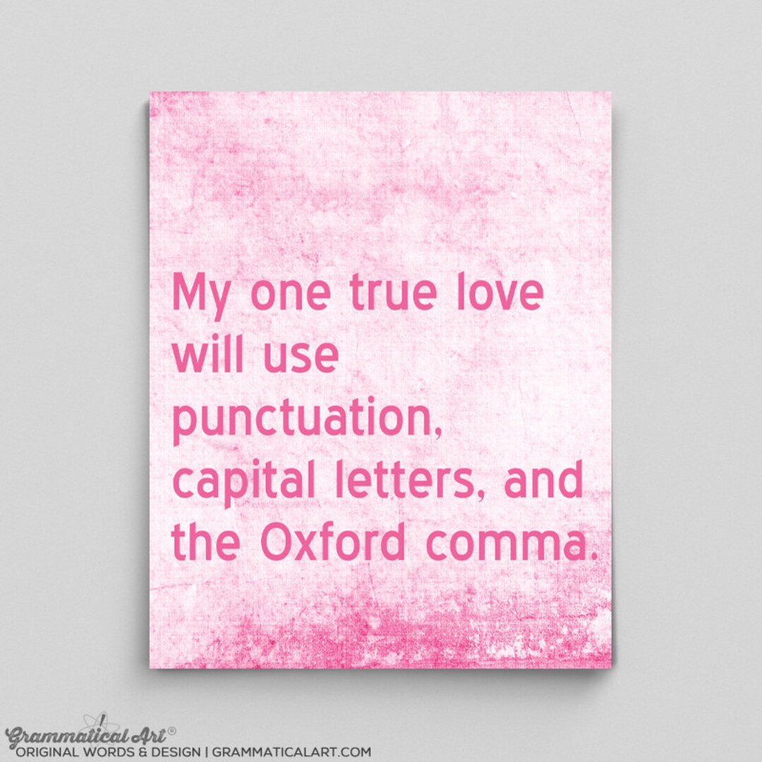 Oxford Comma Print, Nerdy Valentines Gift, True Love Gift, Nerdy ...