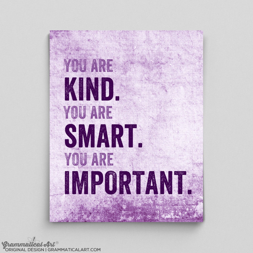 Inspirational Print You Are Smart Kind Important Poster Teacher Gifts ...