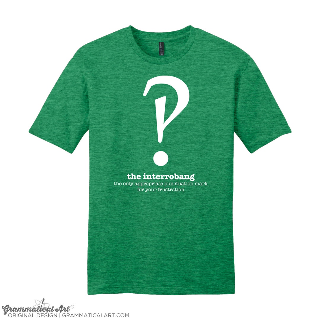 Funny Interrobang Grammar Shirt Punctuation Shirt English Teacher Men's ...