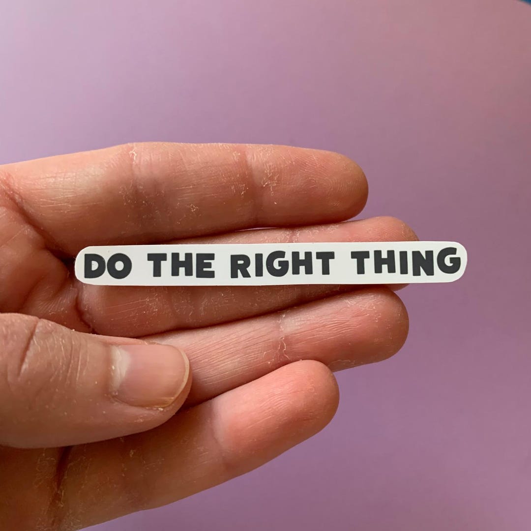 Integrity Sticker: Do the Right Thing - Small - Etsy