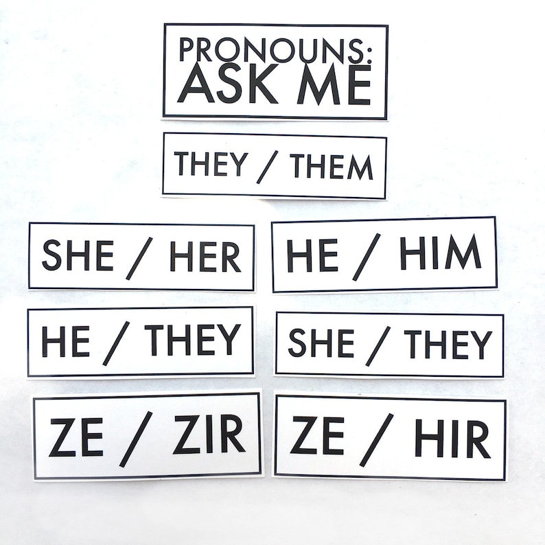 Customizable Pronoun Stickers/magnets - They/them He/him She/her Ze/zir ...