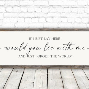 If I Just Lay Here Would You Lie With Me Metal Print on Reclaimed Wood ...