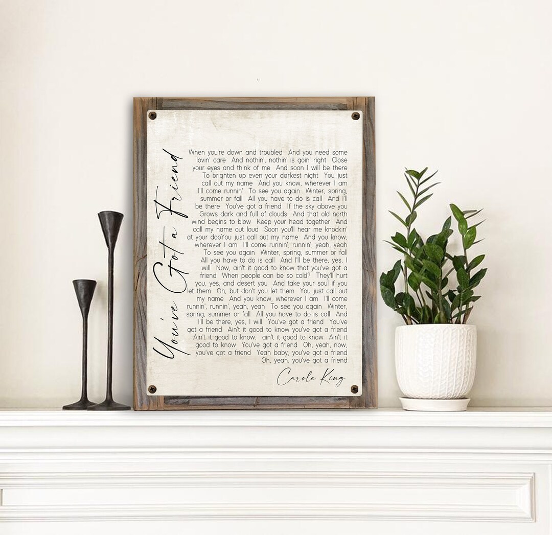 You've Got A Friend Metal Print on Reclaimed Wood Frame-gift for Friend ...