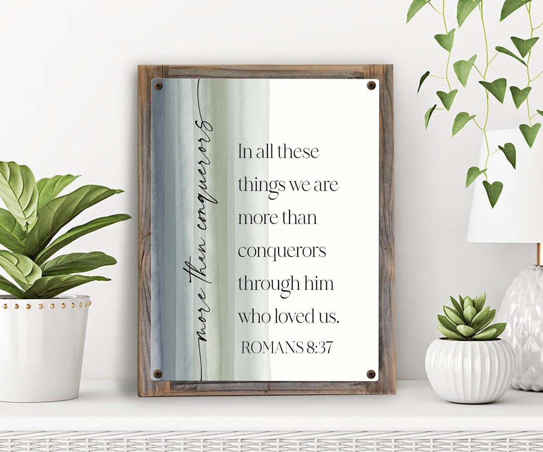 We Are More Than Conquerors-romans 8:37-metal Print on Reclaimed Wood ...
