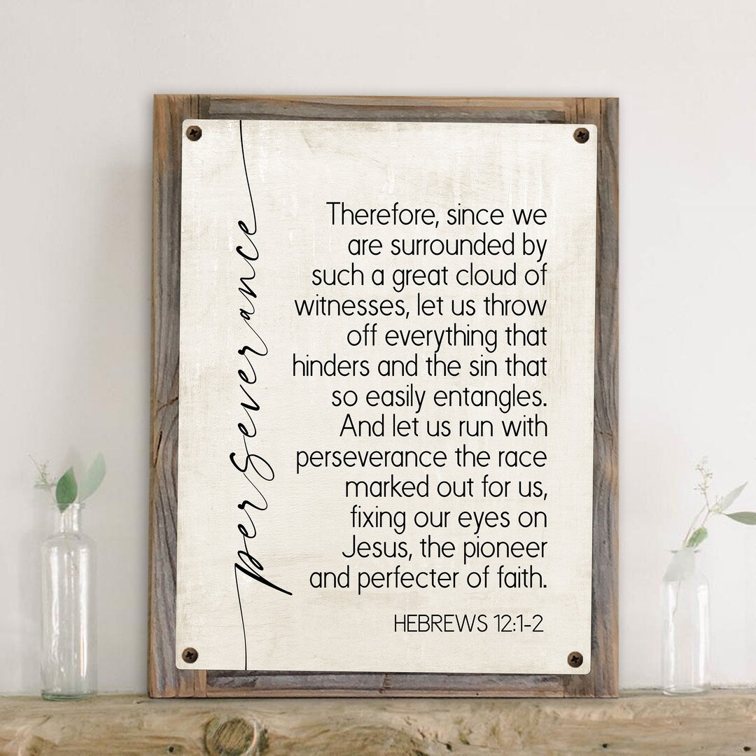 Hebrews 12:1-2 Let Us Run With PERSEVERANCE the Race Metal Print on ...