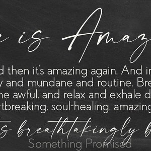 Life is Amazing Metal Print on Reclaimed Wood Frame-l.r. Knost Poem ...