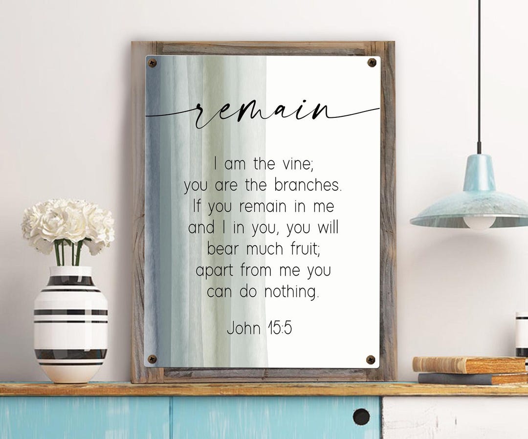 Remain in Me & I Will Remain in You Metal Print on Reclaimed Wood Frame ...