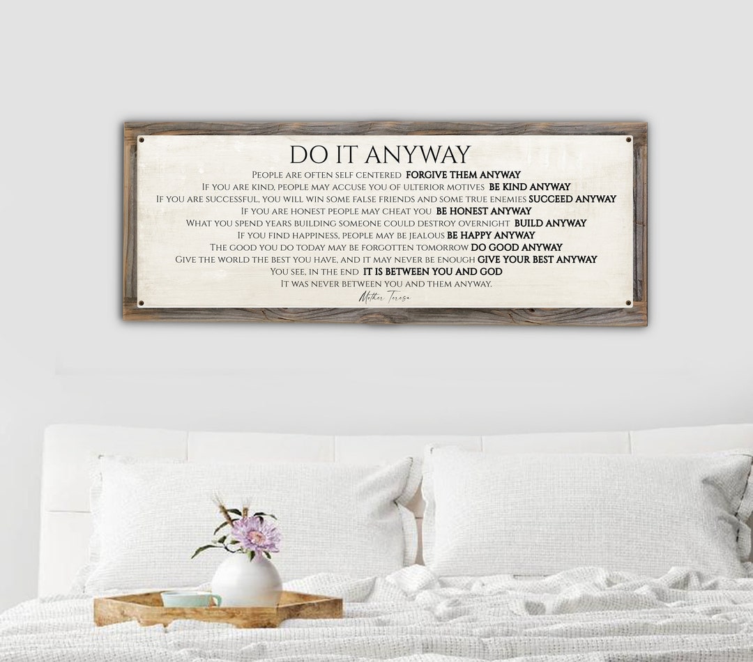 Do It Anyway Poem by Mother Teresa Metal Print on Reclaimed Wood Frame ...