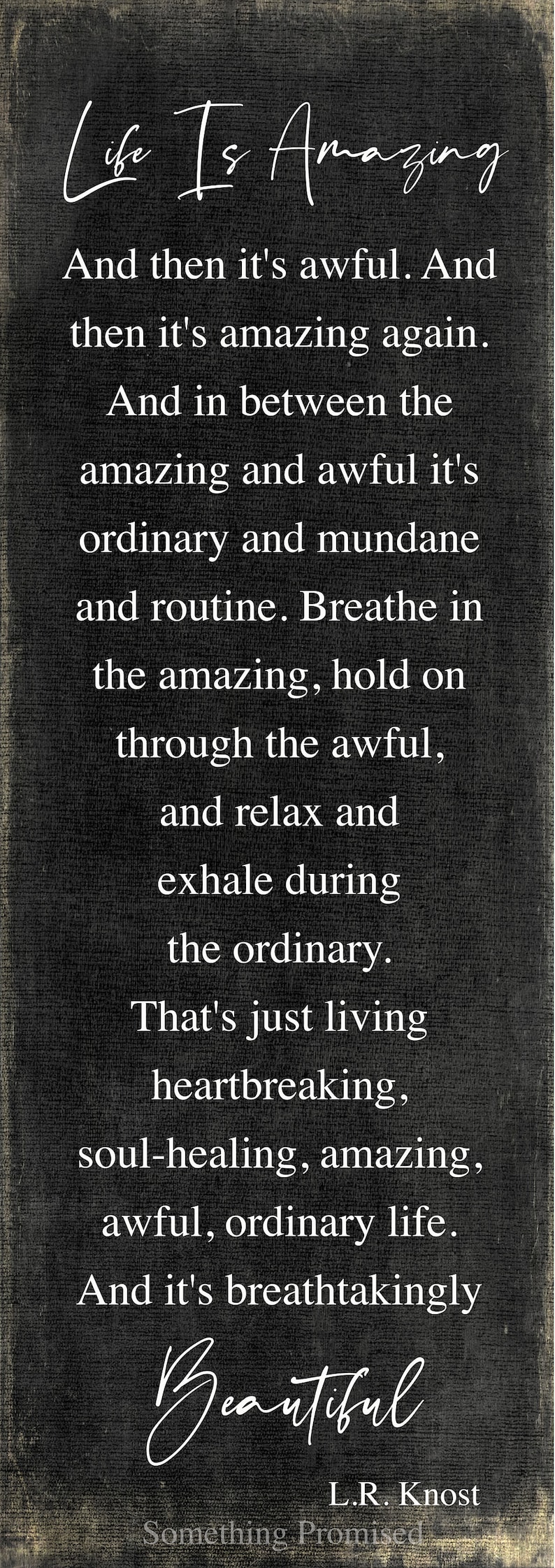 Life is Amazing Poem Metal Print on Reclaimed Wood Frame-l.r. Knost ...