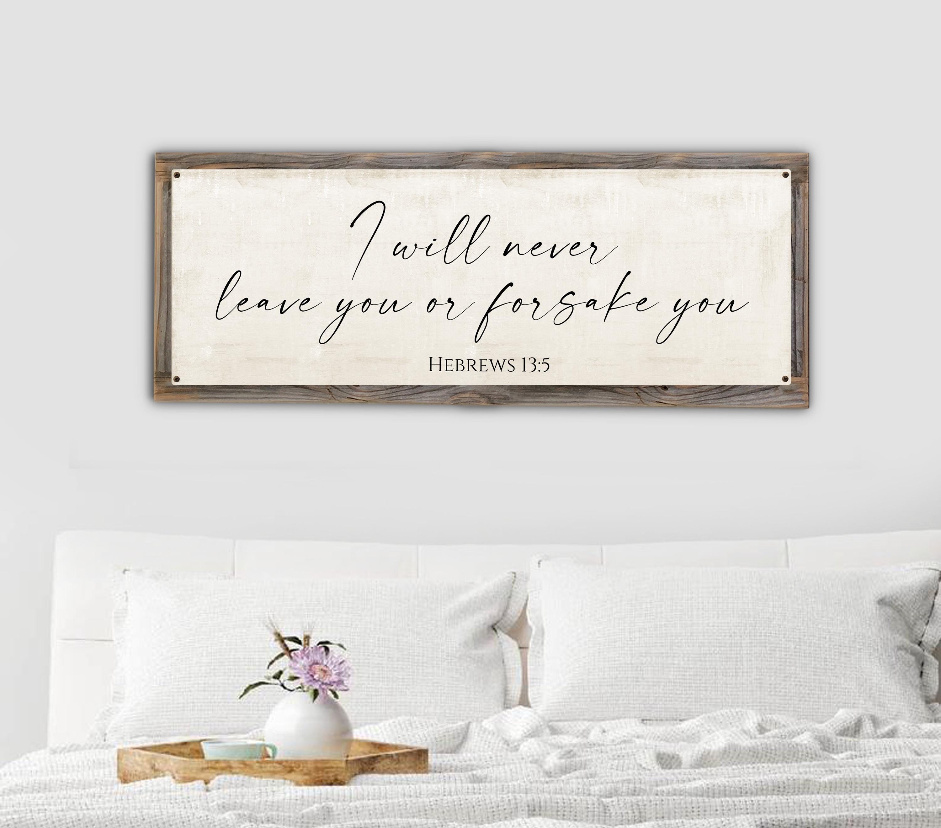 I Will Never Leave You or Forsake You Metal Print on Reclaimed Wood ...