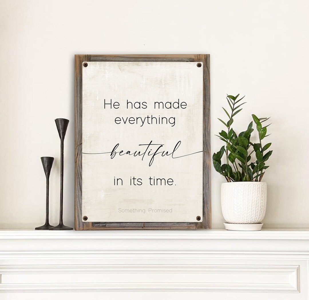 He Has Made Everything Beautiful in It's Time. Metal Print W/reclaimed ...