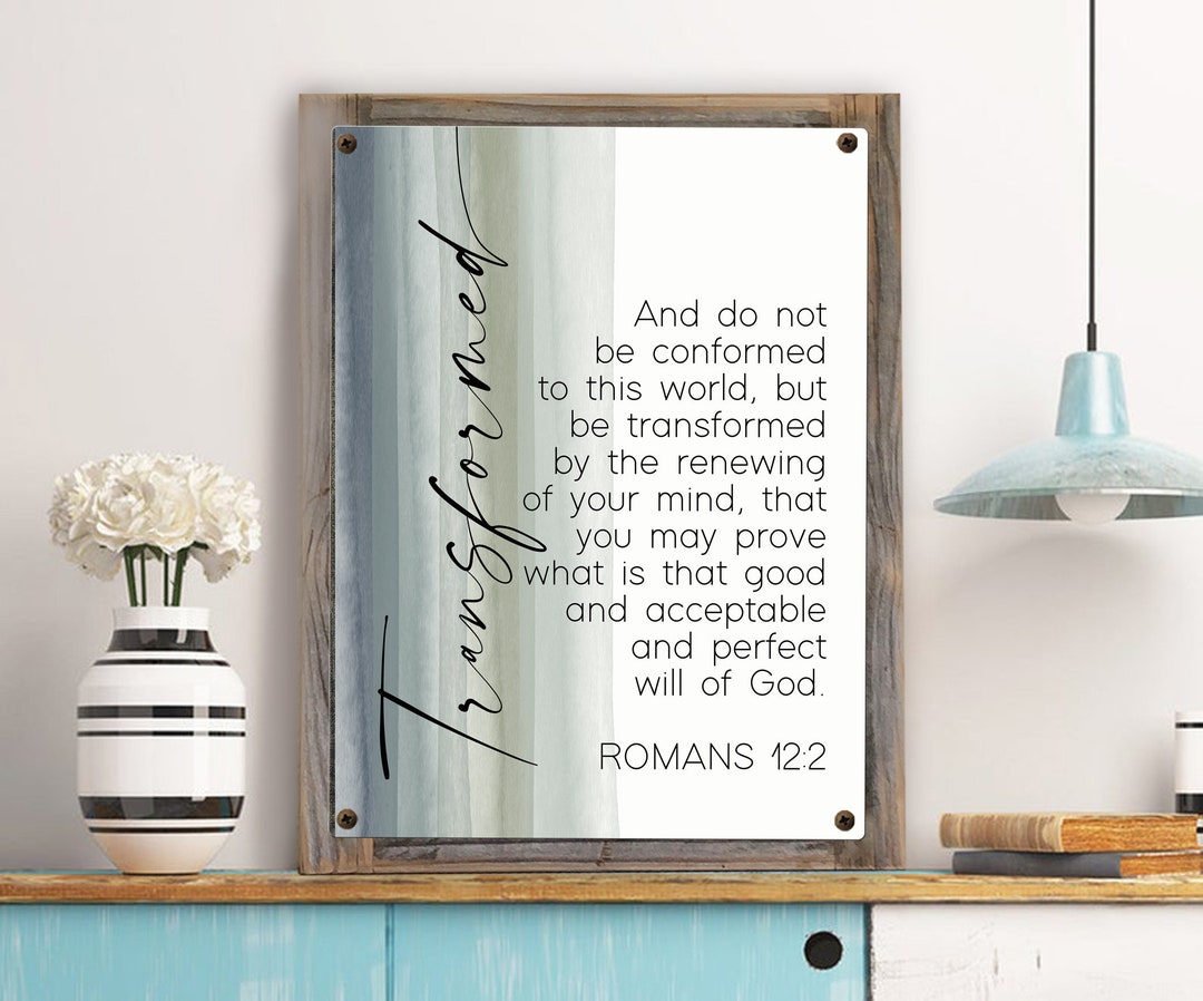 Scripture Sign-do Not Be Conformed Metal Print on Reclaimed Wood Frame ...