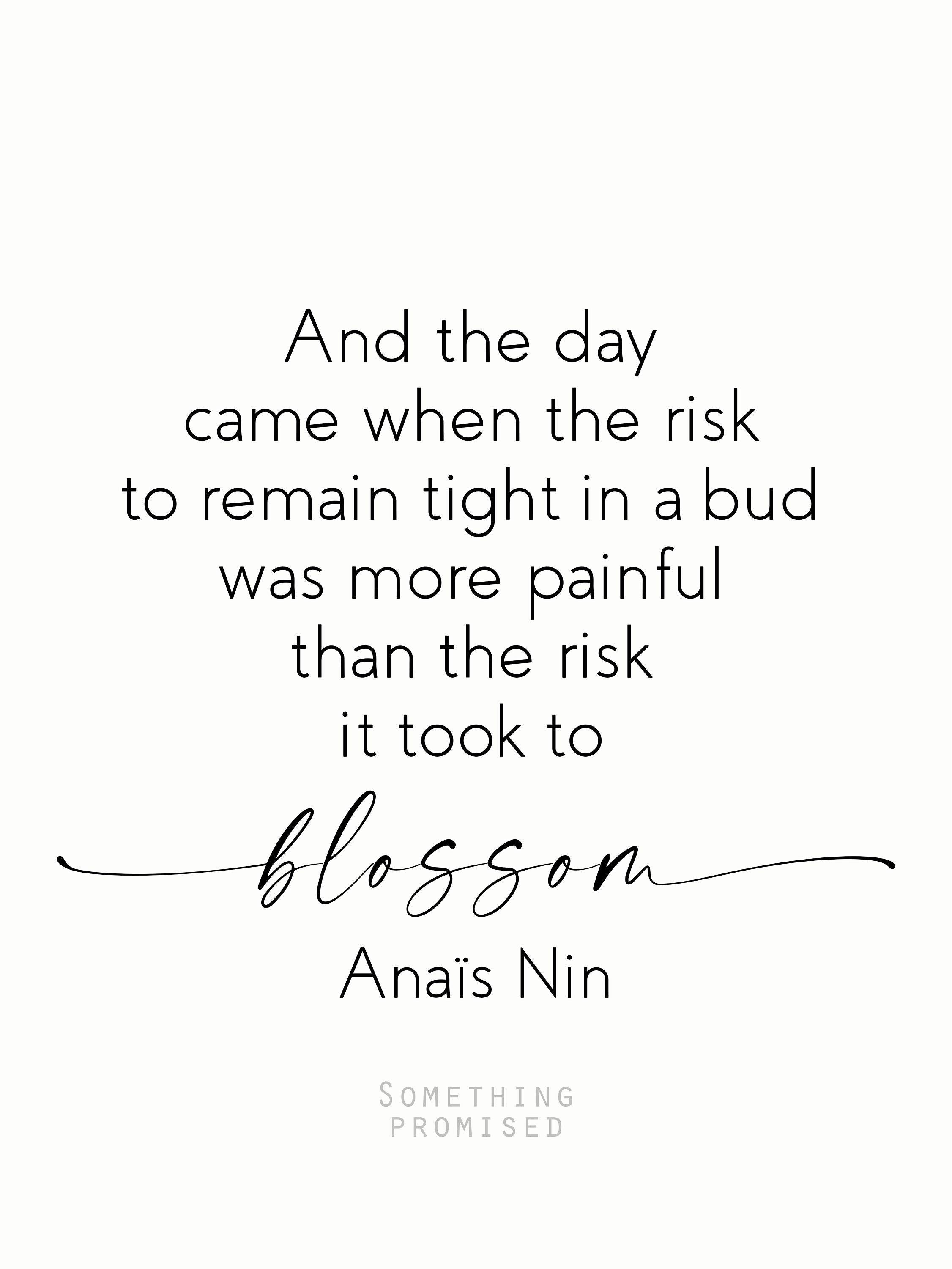 The risk it took to Blossom... Anais Nin Poem on Metal Print | Etsy