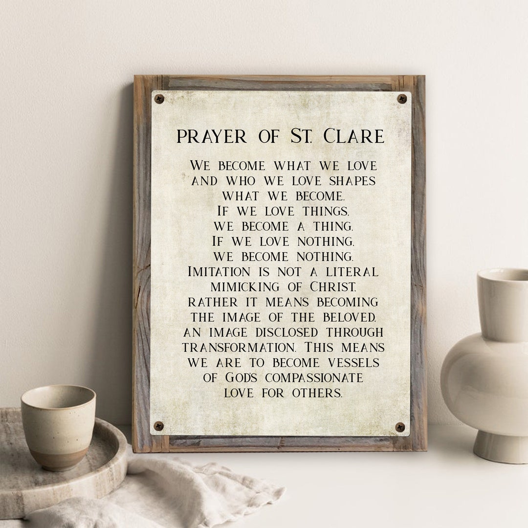 Prayer of St. Clare Metal Print on Reclaimed Wood Frame-st. Clare of ...