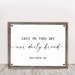 Give Us This Day Our Daily Bread Print on Reclaimed Wood Frame-matthew ...