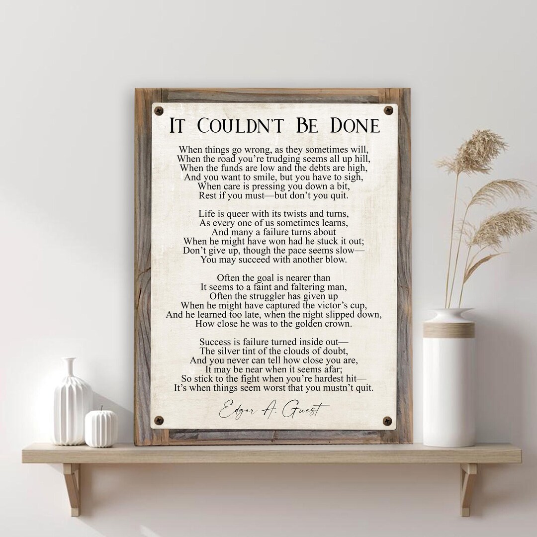 It Couldn’t Be Done Poem on Metal Print-reclaimed Wood Frame-edgar A ...